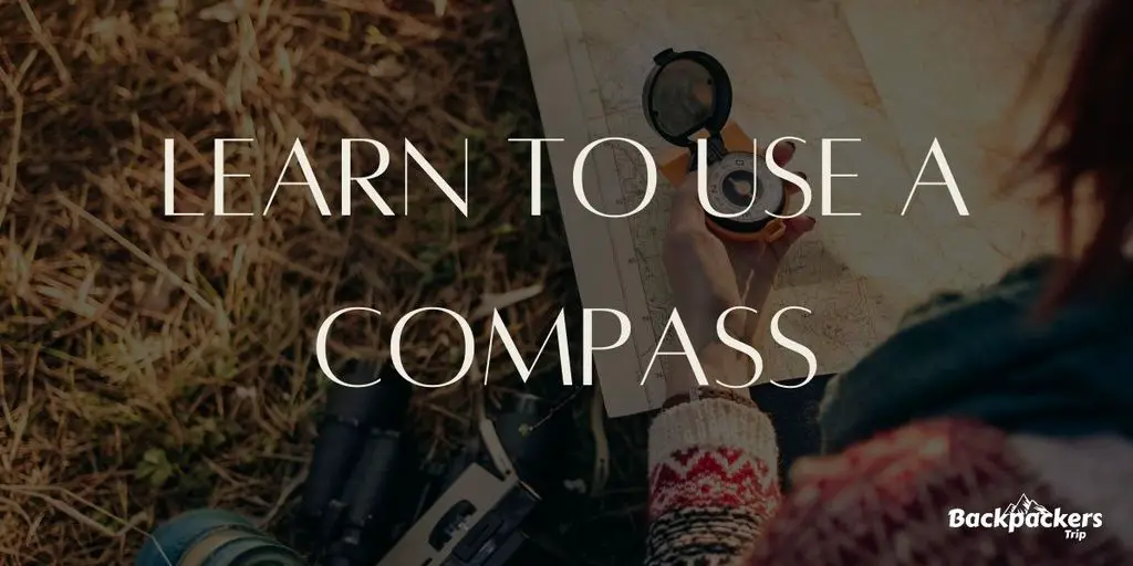 Easily Learn to Use a Compass in the Backcountry